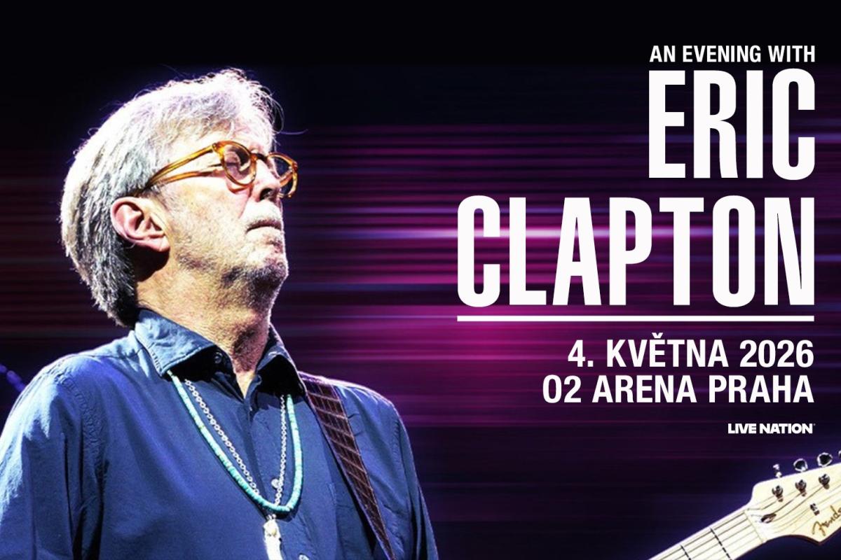 4.5. Eric Clapton - Praha, O2 Arena | Rádio BEAT: První bigbít u nás